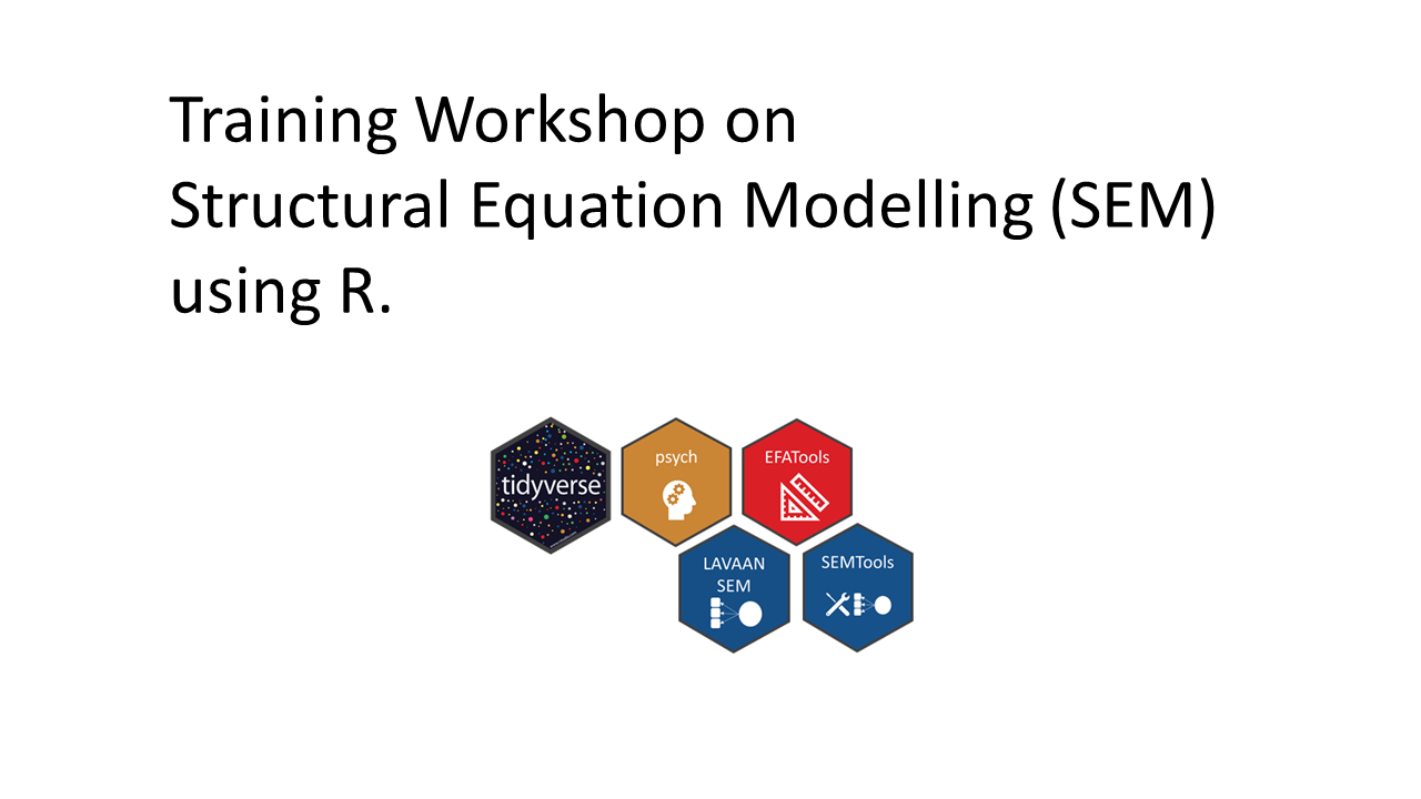 Training Workshop On Structural Equation Modelling Sem Using R